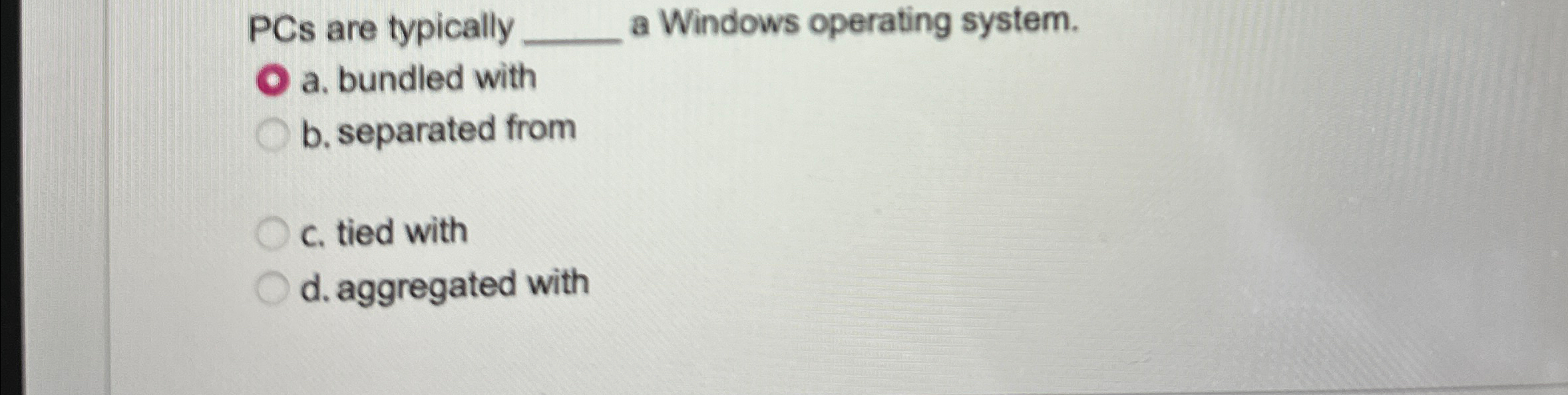 Solved PCs are typically q, ﻿a Windows operating system. | Chegg.com