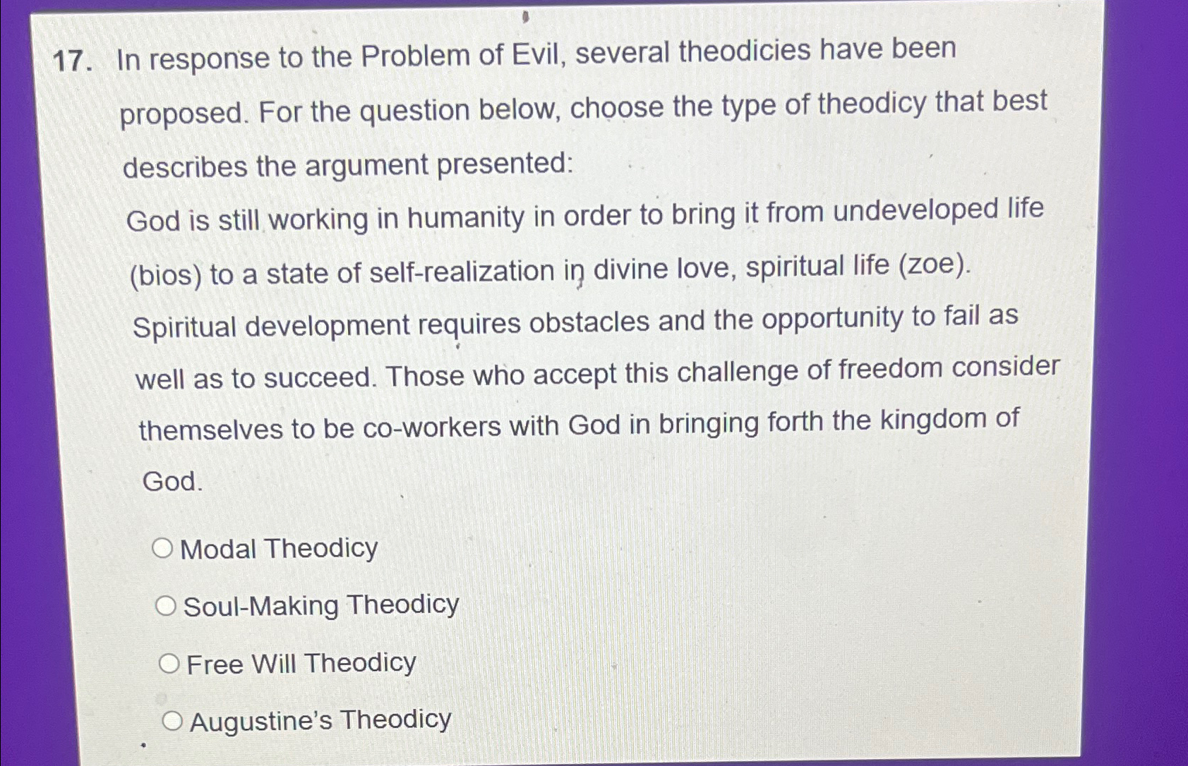 Solved In response to the Problem of Evil, several | Chegg.com