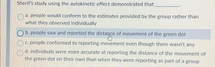 Solved Sherif's study using the autokinetic effect | Chegg.com