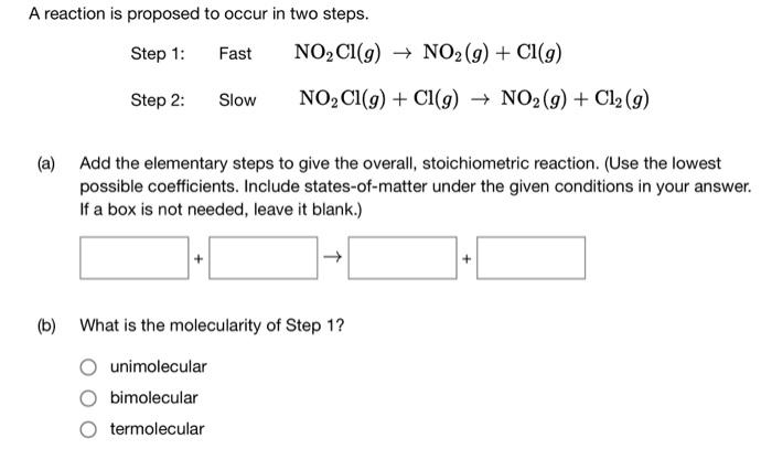 Solved A reaction is proposed to occur in two steps. Step 1: | Chegg.com