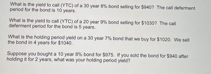 Solved What is the yield to call (YTC) of a 30 year 8% bond | Chegg.com