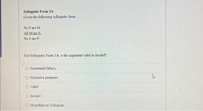 For Syllogistic Form 3 A, is the argument valid or | Chegg.com