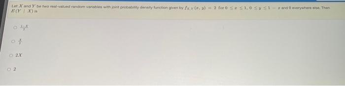 Solved Let X and Y be two real-valsed random variables with | Chegg.com