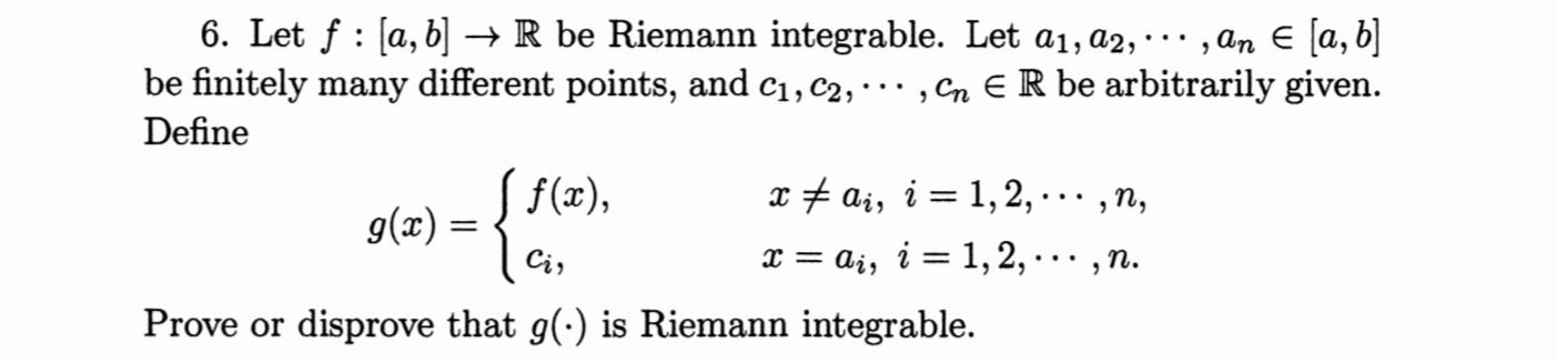 Solved 6. Let f:[a,b]→R be Riemann integrable. Let | Chegg.com