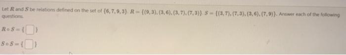 Solved Let R and S be relations defined on the set of | Chegg.com