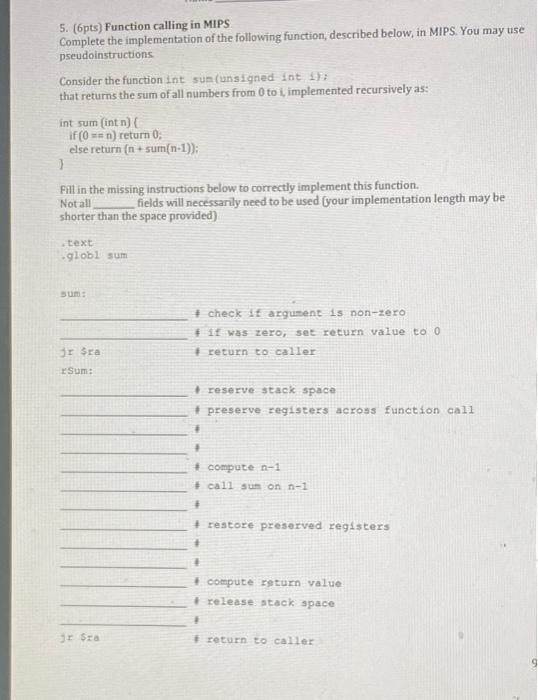 Solved 5. (6pts) Function calling in MIPS Complete the | Chegg.com