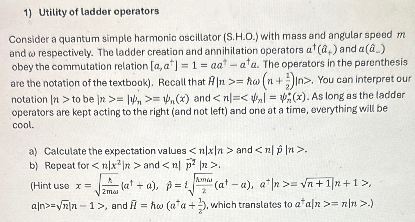 Solved Utility of ladder operatorsConsider a quantum simple | Chegg.com