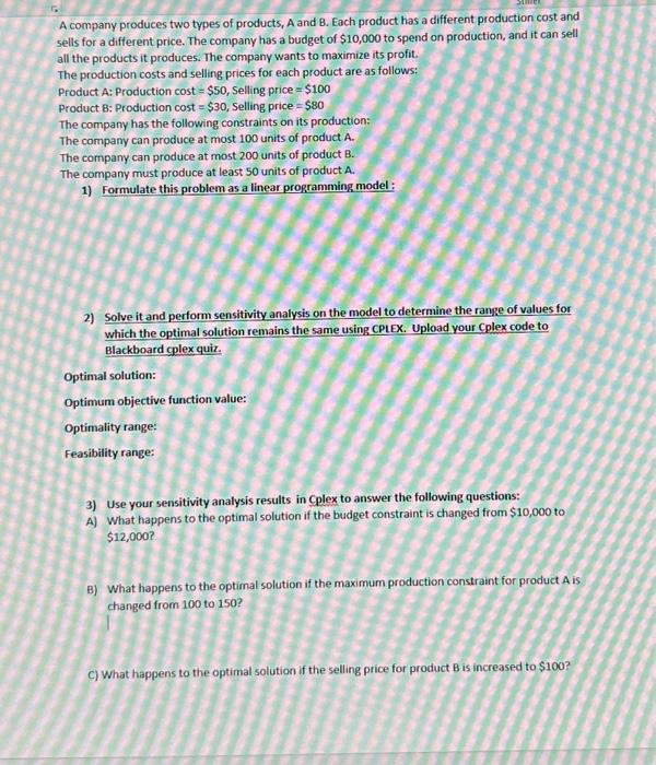 Solved A company produces two types of products, A and B. | Chegg.com