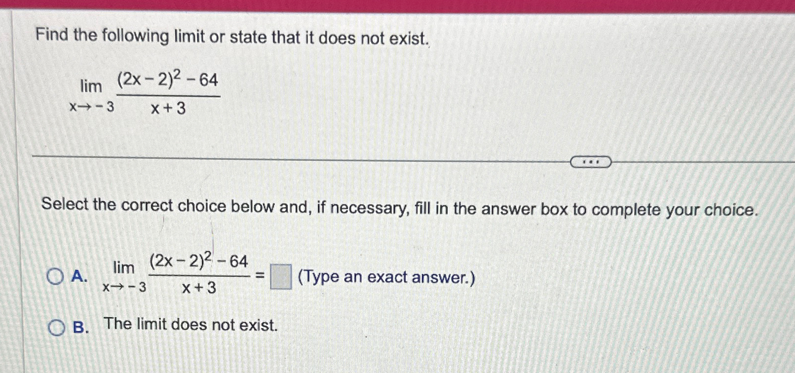 Solved Find the following limit or state that it does not | Chegg.com