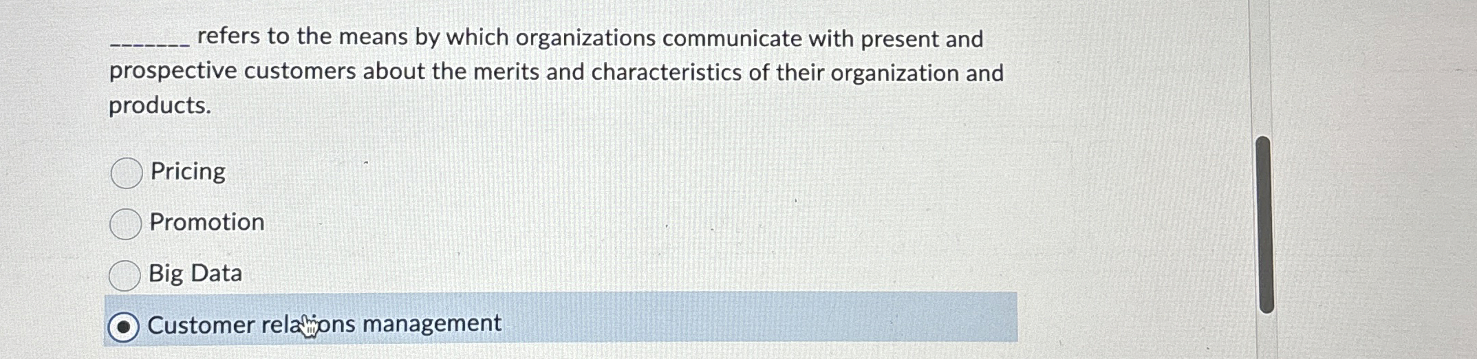 Solved refers to the means by which organizations | Chegg.com
