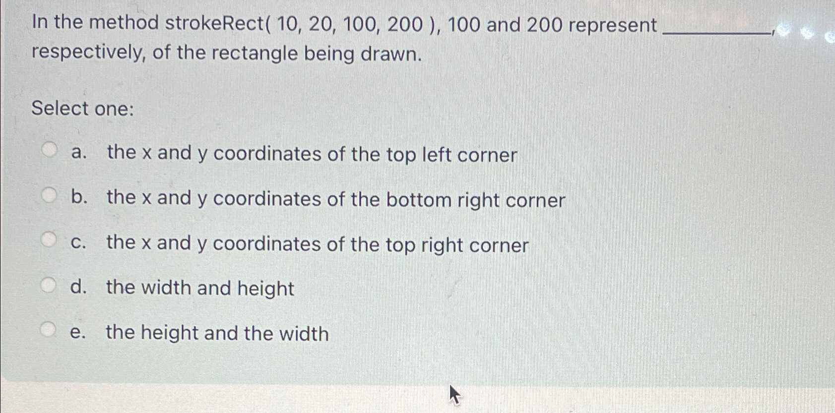 Solved In the method strokeRect( 10,20,100,200 ﻿and 200 | Chegg.com