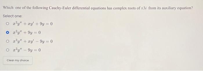 Solved Which one of the following Cauchy-Euler differential | Chegg.com