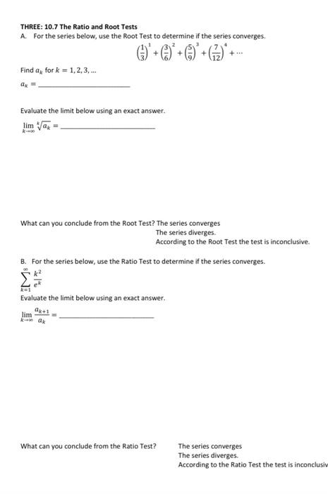 Solved THREE: 10.7 The Ratio and Root Tests A. For the | Chegg.com