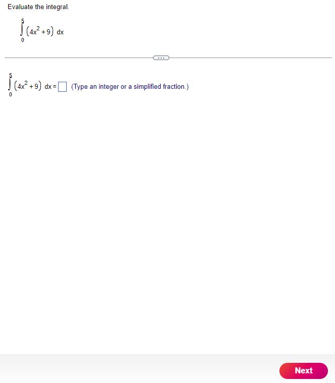Solved Evaluate the integral.∫05(4x2+9)dx∫05(4x2+9)dx=(Type | Chegg.com