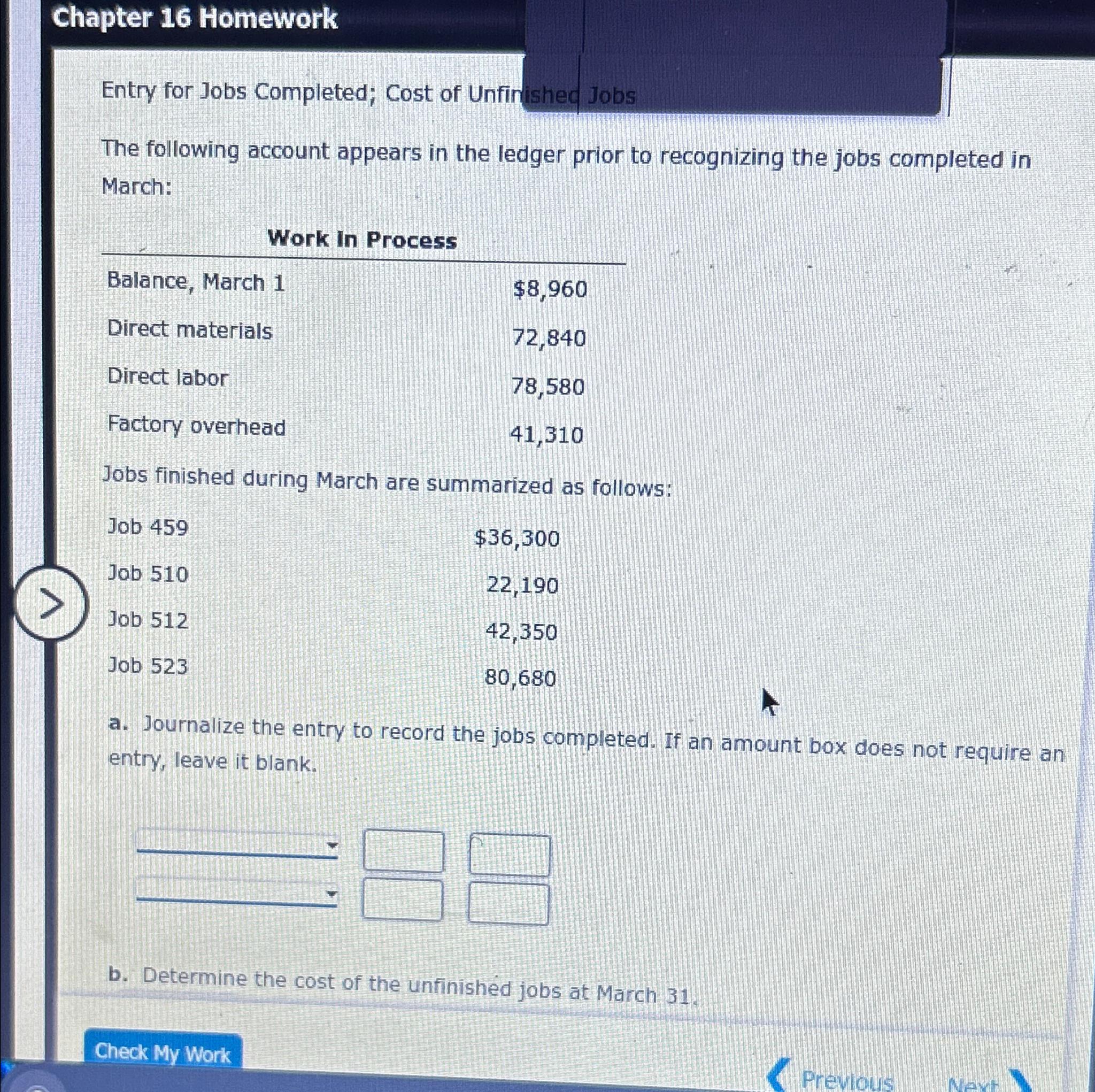 Solved Chapter 16 ﻿HomeworkEntry for Jobs Completed; Cost of | Chegg.com