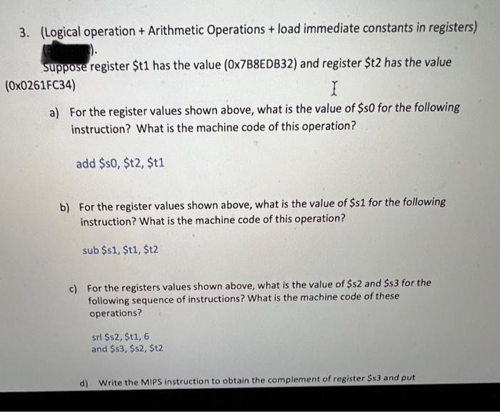 Solved d) Write the MIPS instruction to obtain the | Chegg.com
