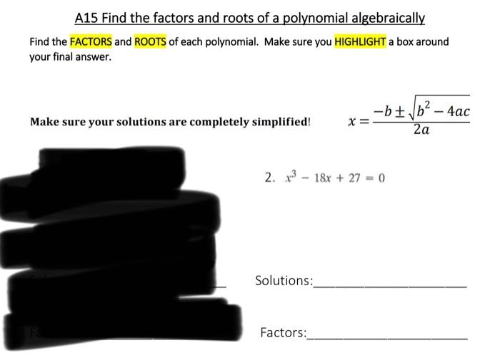 Solved A15 Find the factors and roots of a polynomial | Chegg.com