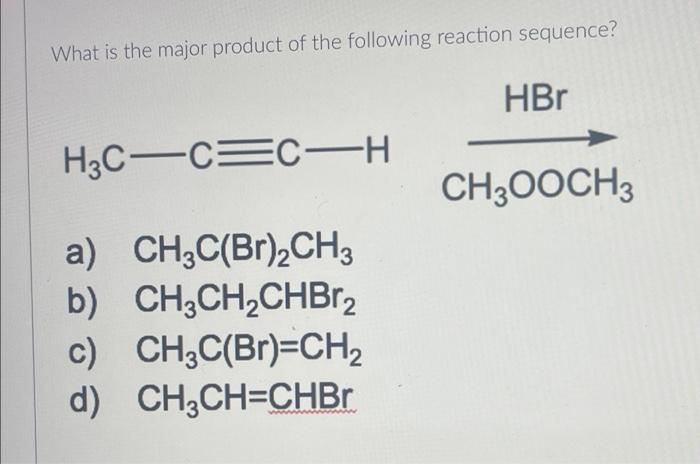 Solved What is the major product of the following reaction | Chegg.com