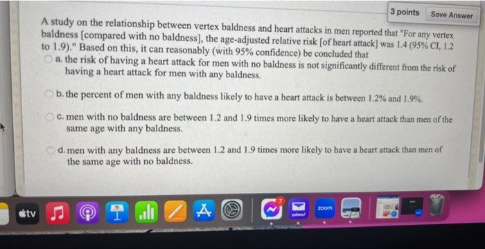 Solved A study on the relationship between vertex baldness | Chegg.com