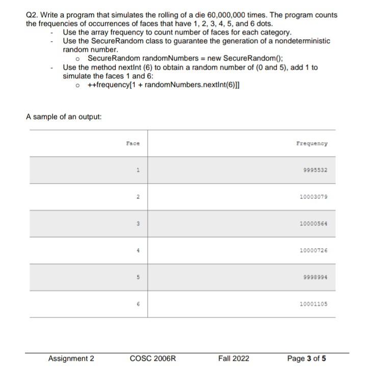 Solved Q2 Write A Program That Simulates The Rolling Of A 6229