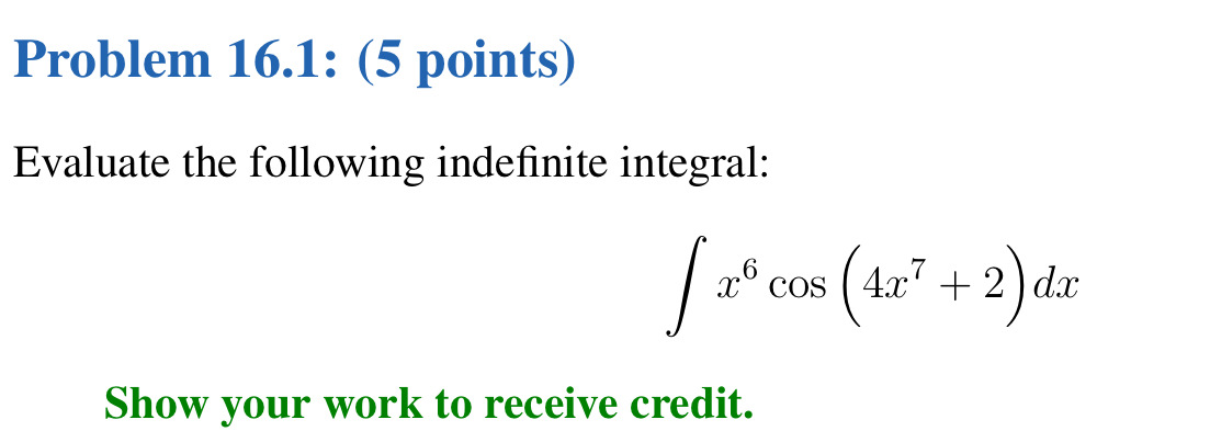 Solved Problem 16.1: (5 ﻿points)Evaluate the following | Chegg.com