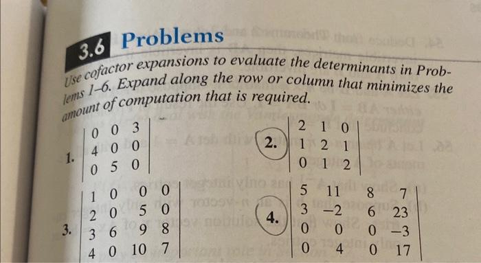 Solved Use cofactor expansions to evaluate the determinants | Chegg.com