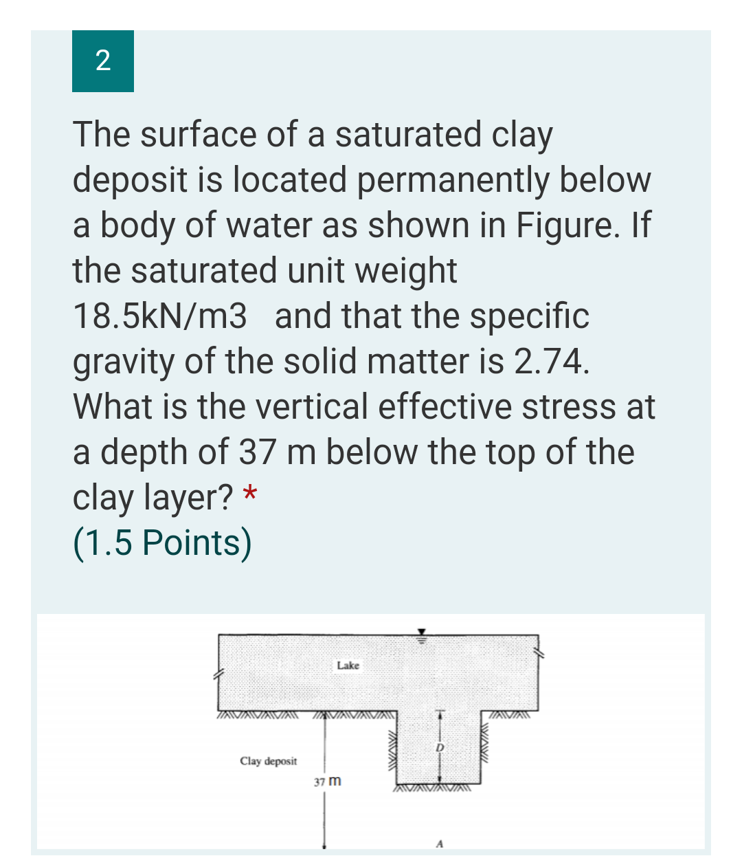 Solved N The surface of a saturated clay deposit is located | Chegg.com