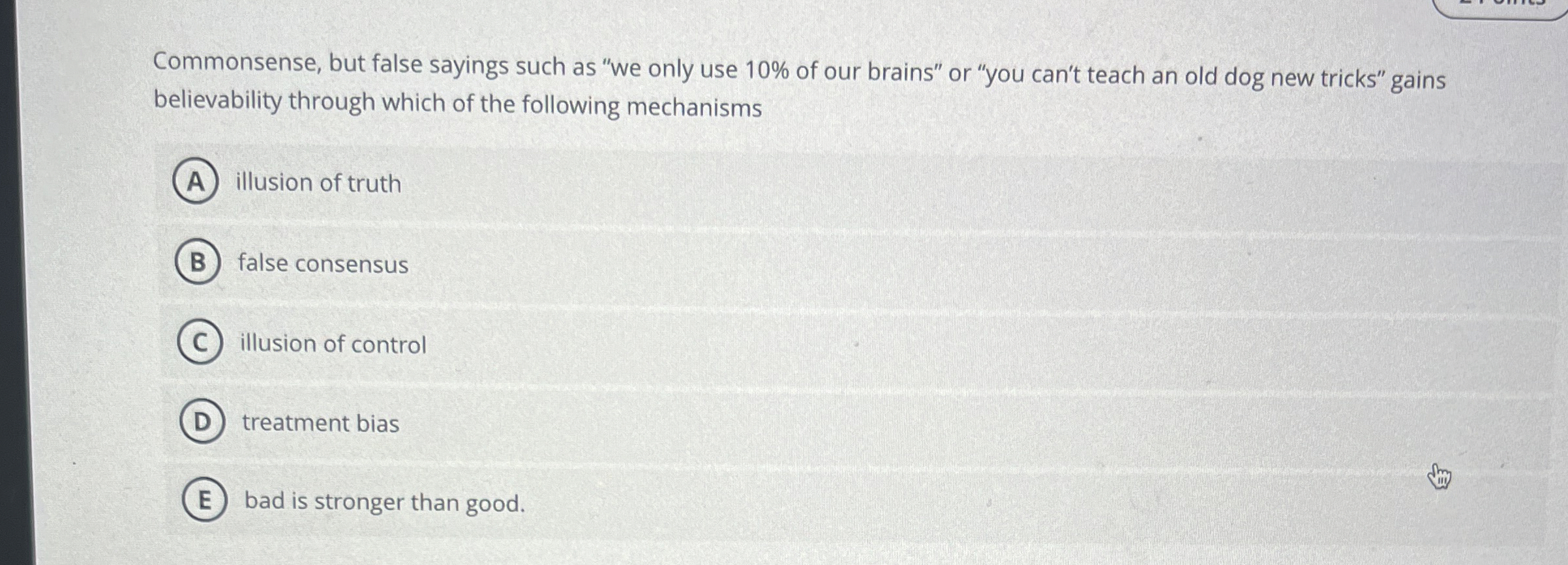 Solved Commonsense, but false sayings such as "we only use | Chegg.com