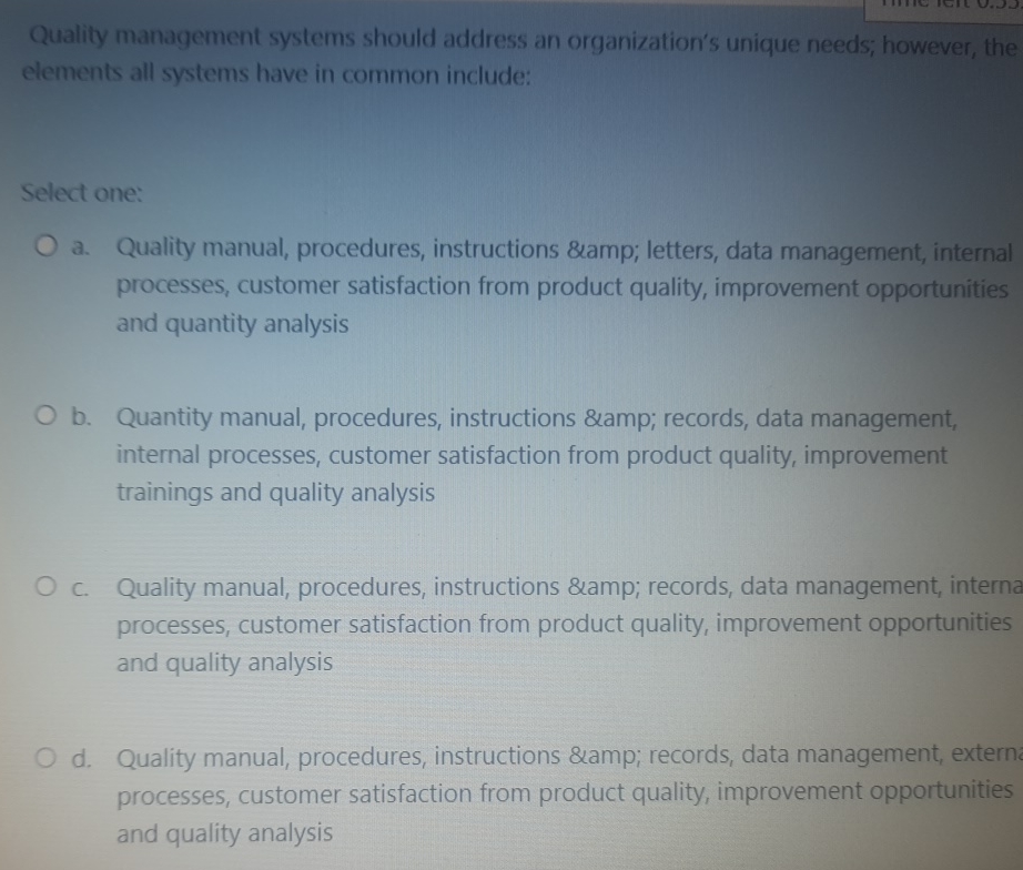 Solved Quality management systems should address an | Chegg.com