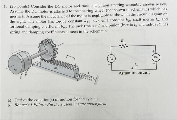 Solved 1. (20 points) Consider the DC motor and rack and | Chegg.com
