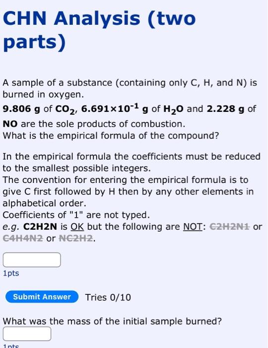 Solved CHN Analysis (two parts) A sample of a substance | Chegg.com