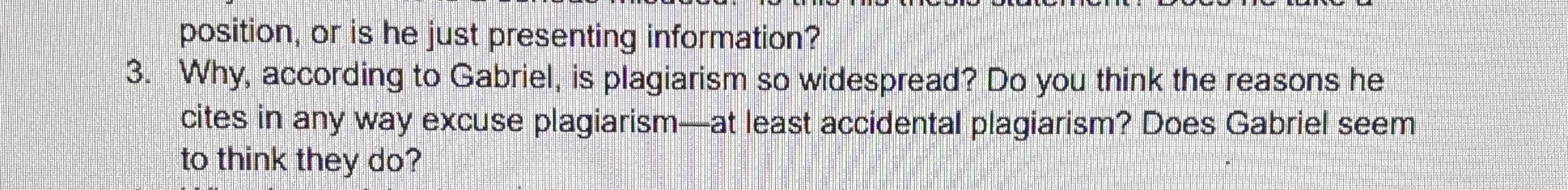 Solved 3. ﻿Why, according to Gabriel, is plagiarism so | Chegg.com