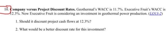 Solved 10. Company versus Project Discount Rates. | Chegg.com