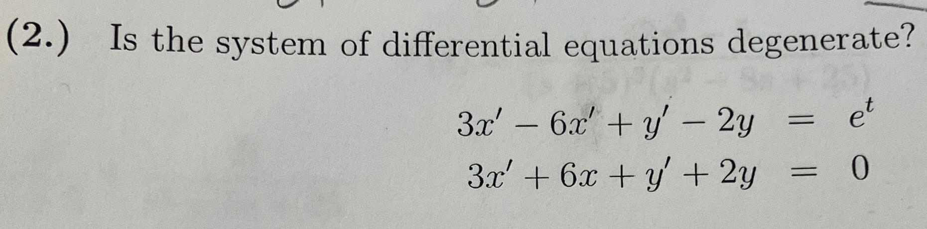 Solved (2.) ﻿Is the system of differential equations | Chegg.com