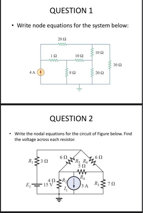 Solved QUESTION 1 • Write node equations for the system | Chegg.com