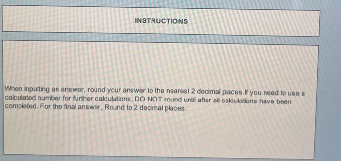 Solved When inputting an answer, round your answer to the | Chegg.com