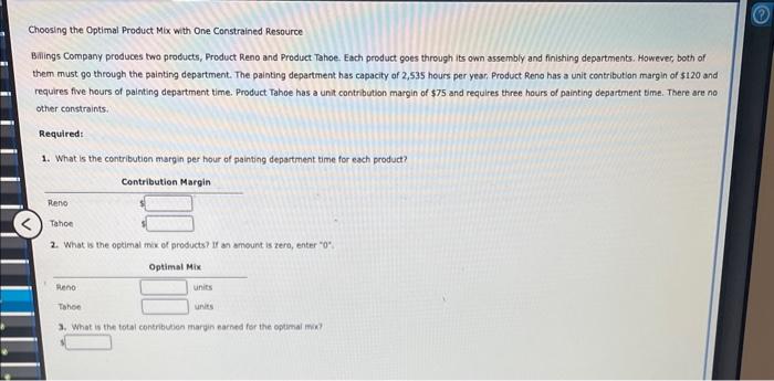 Solved Choosing the Optimal Product Mix with One Constrained | Chegg.com