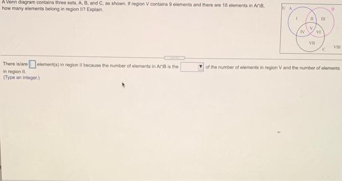 Solved A Venn diagram contains three sets, A, B, and C as | Chegg.com