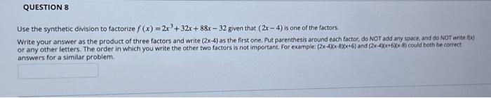 Use the synthetic division to factorize | Chegg.com
