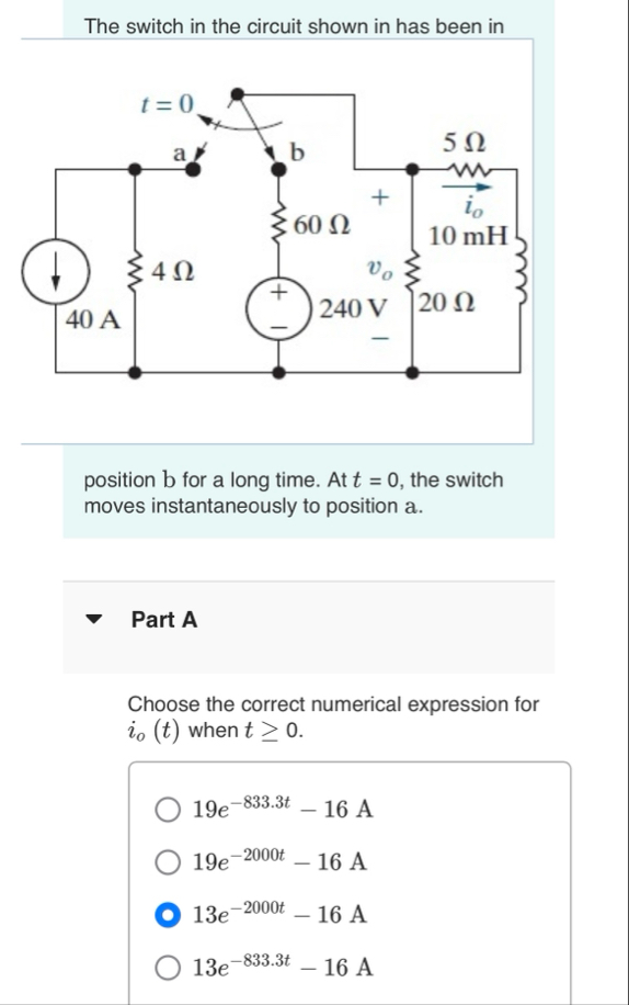 Solved The switch in the circuit shown in has been | Chegg.com