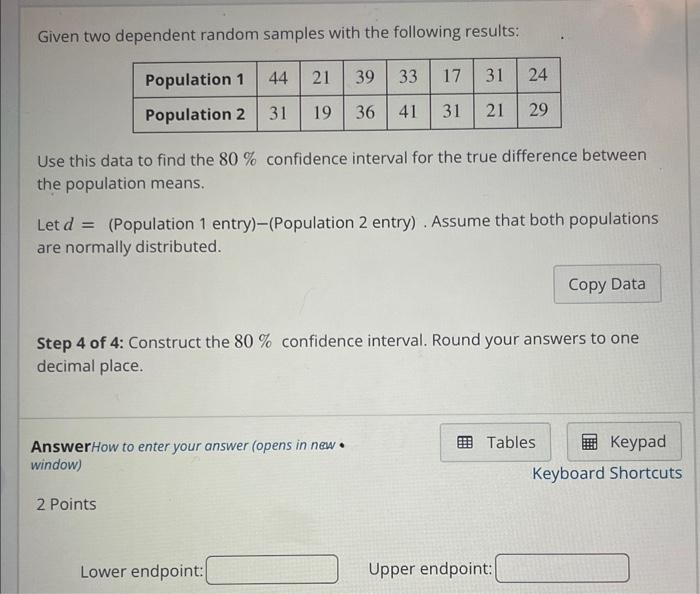 Solved Given two dependent random samples with the following | Chegg.com