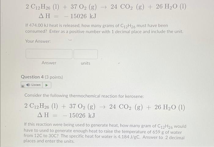 Solved 2 C12H26 (1) + 37 02 (g) → 24 CO2 (g) + 26 H20 (1) AH | Chegg.com