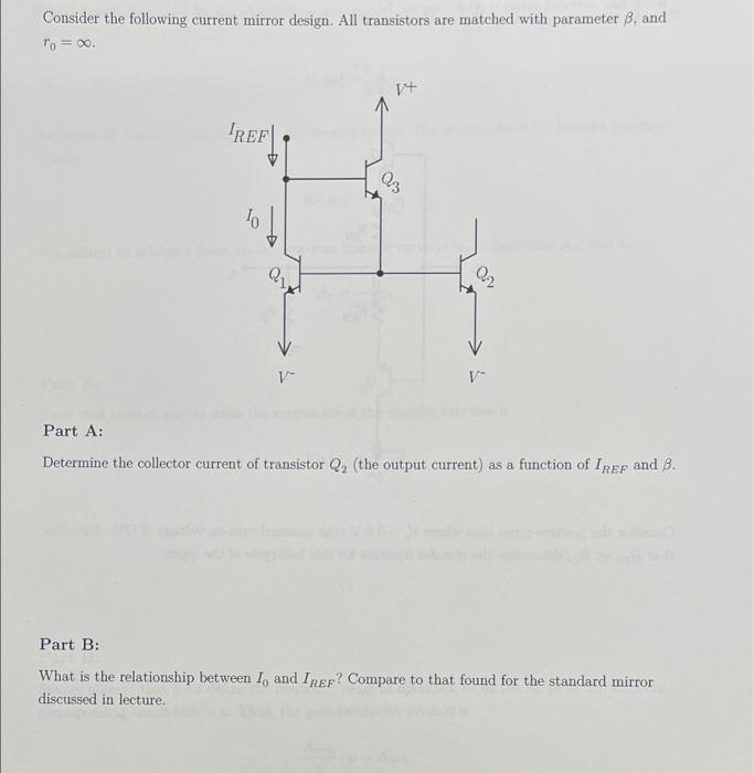 Solved Consider the following current mirror design. All | Chegg.com
