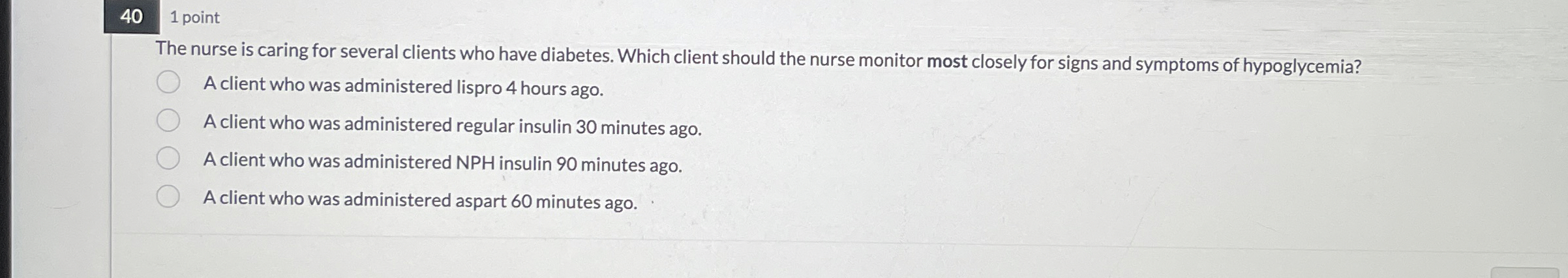 Solved 401 ﻿pointThe nurse is caring for several clients who | Chegg.com