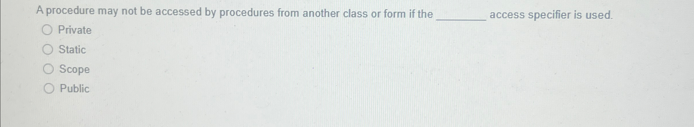 Solved A procedure may not be accessed by procedures from | Chegg.com