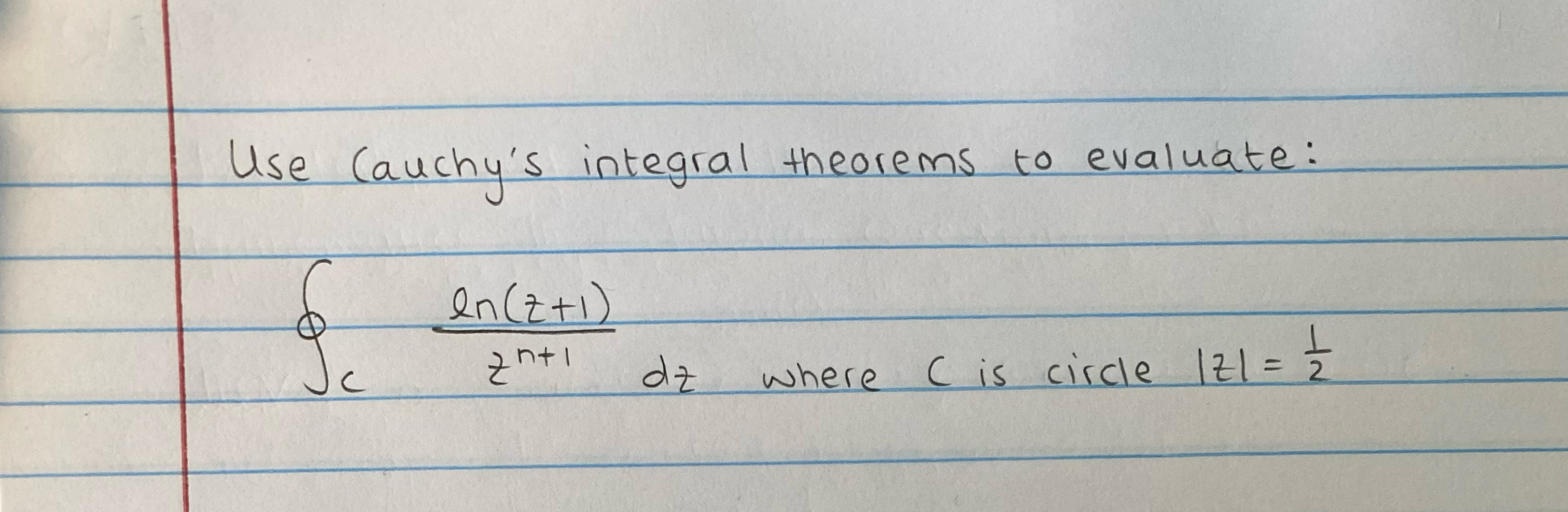 Solved Use Cauchy's integral theorems to | Chegg.com