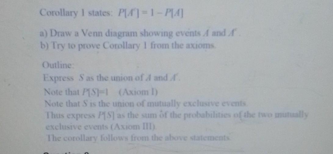 Solved Corollary I states: P[A]=1−P[A] a) Draw a Venn | Chegg.com