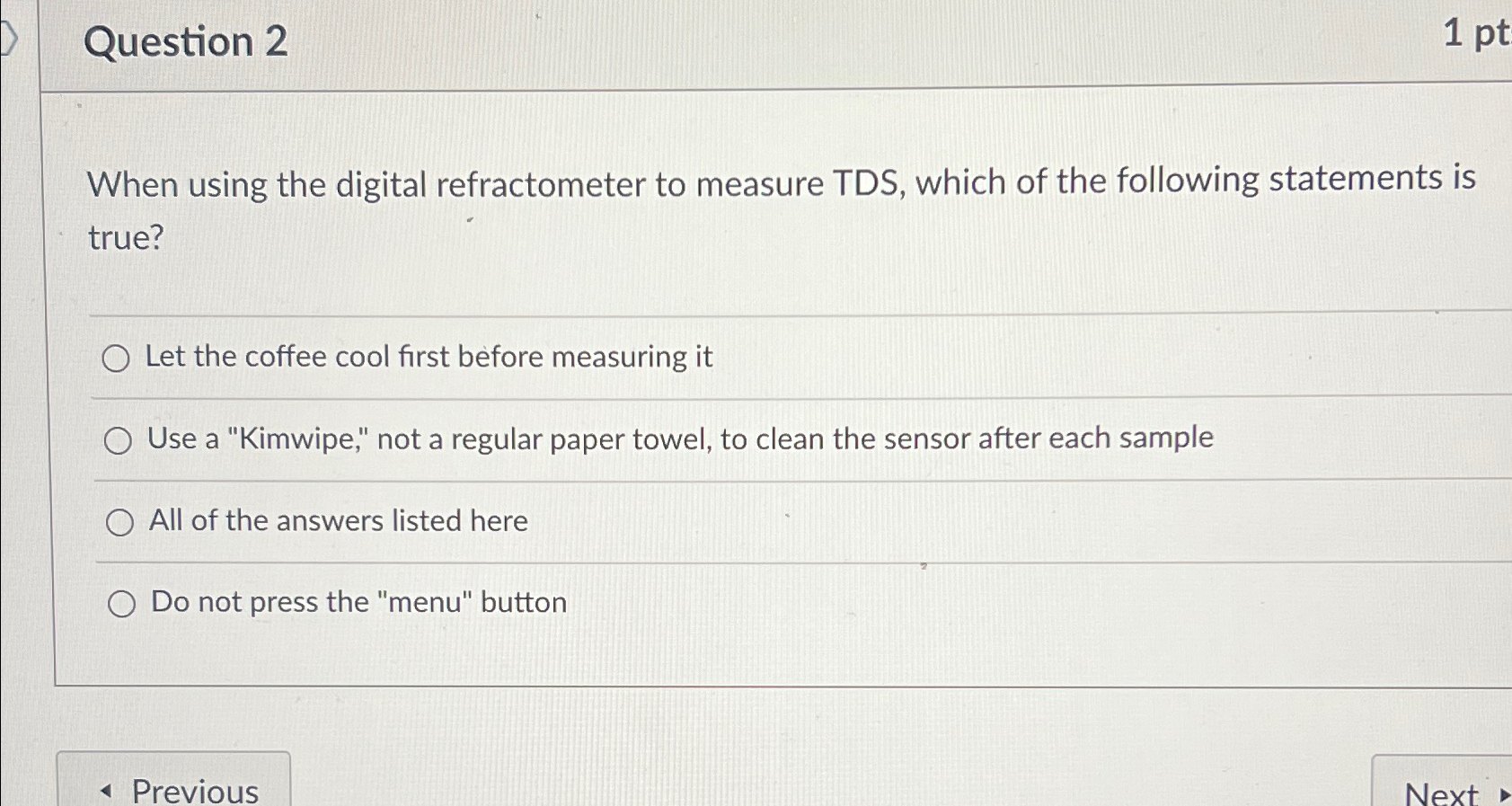 Solved Question 21ptWhen using the digital refractometer to | Chegg.com