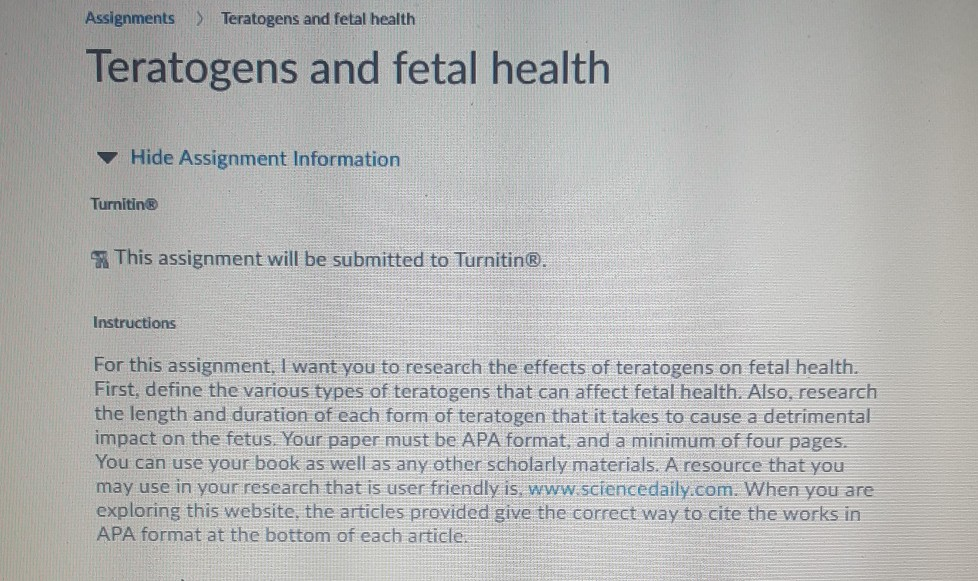 Solved Assignments) Teratogens and fetal health Teratogens | Chegg.com