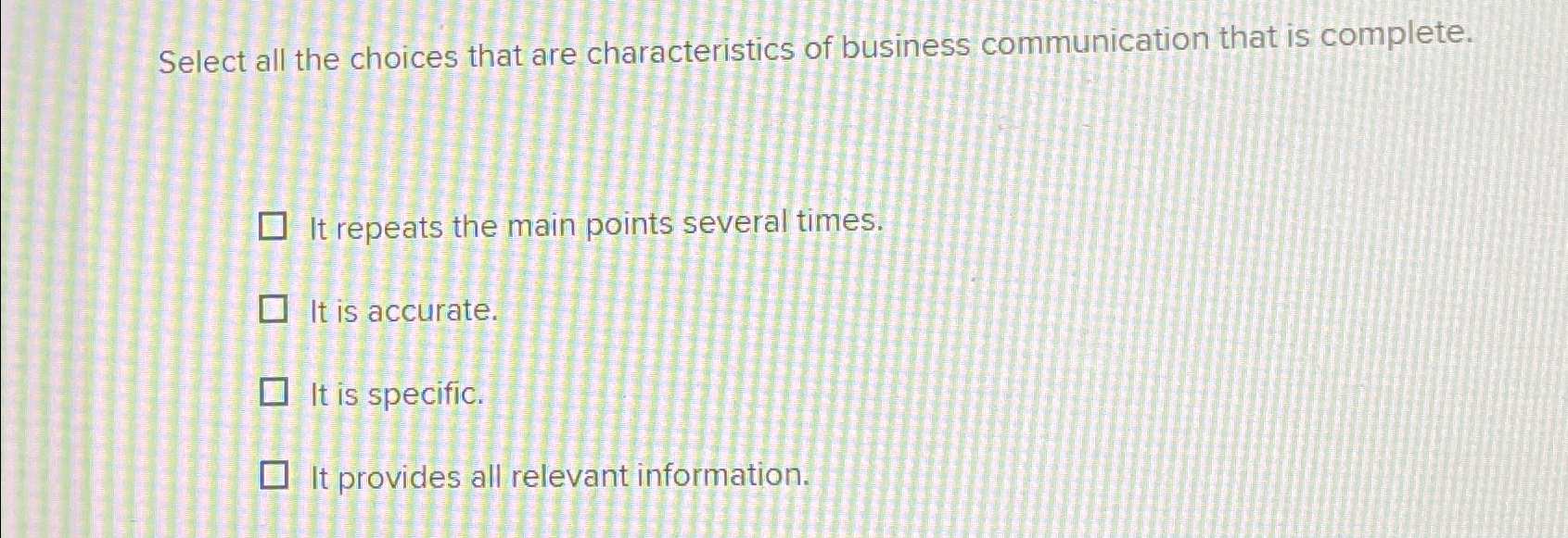 Solved Select all the choices that are characteristics of | Chegg.com